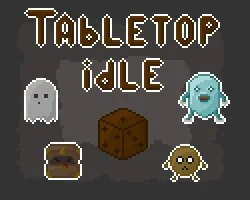 Tabletop Idle (Remastered)
