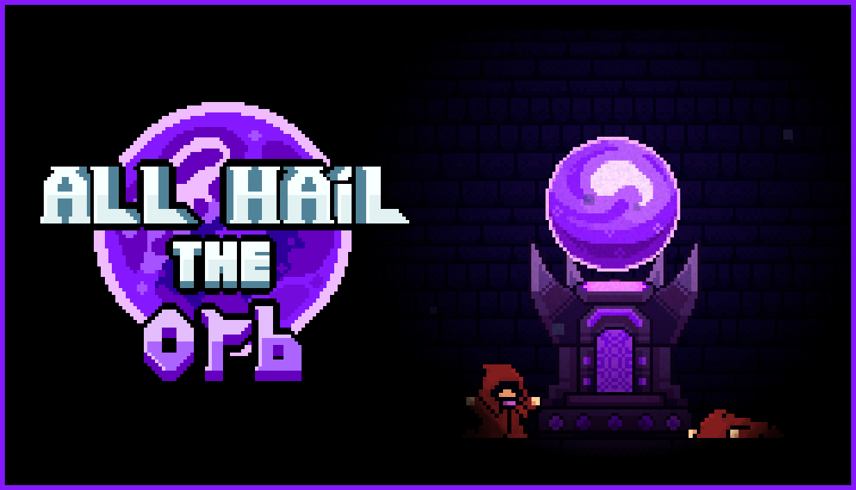 All Hail the Orb